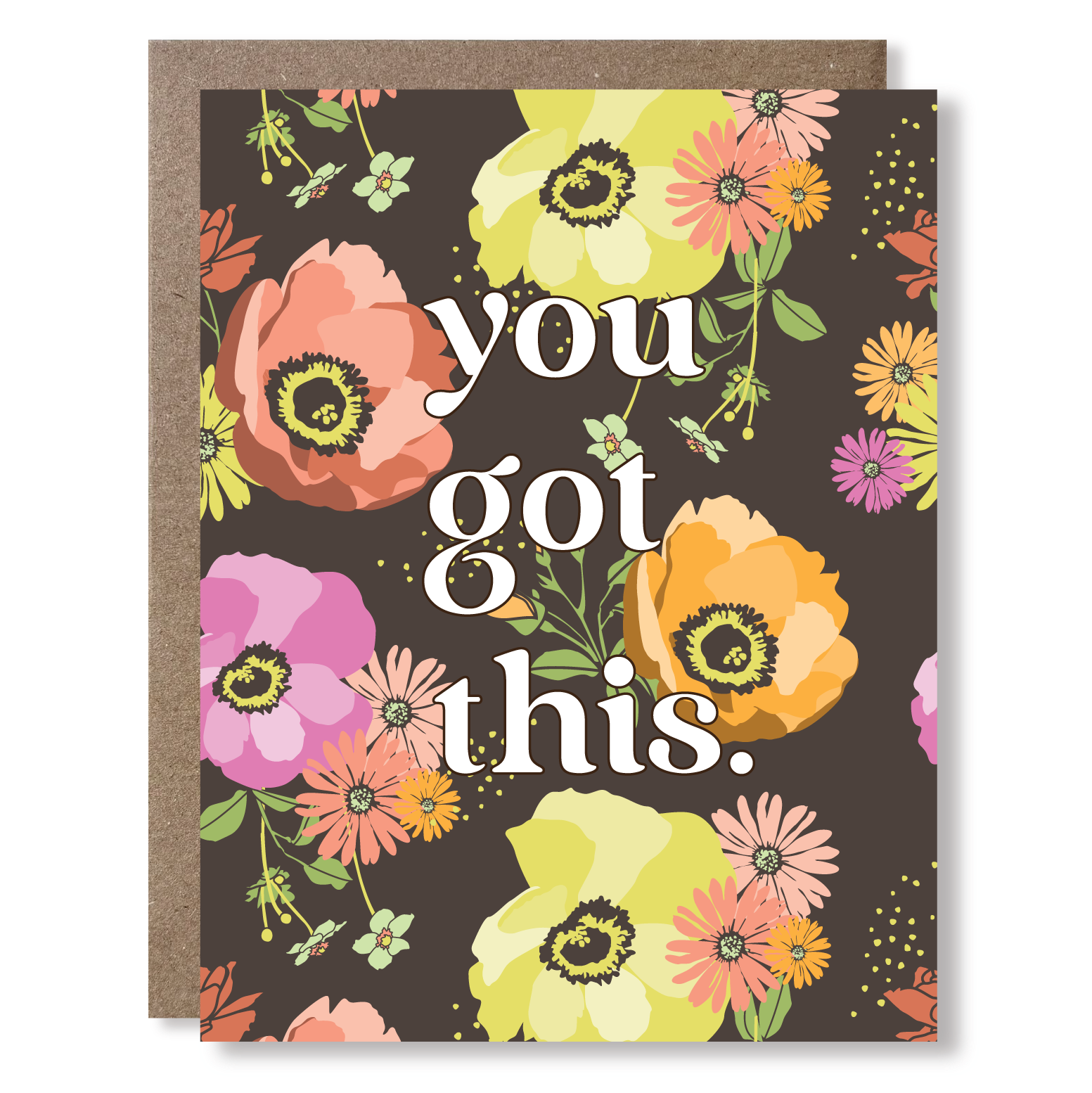 You Got This Brown Greeting Card – bravebirds